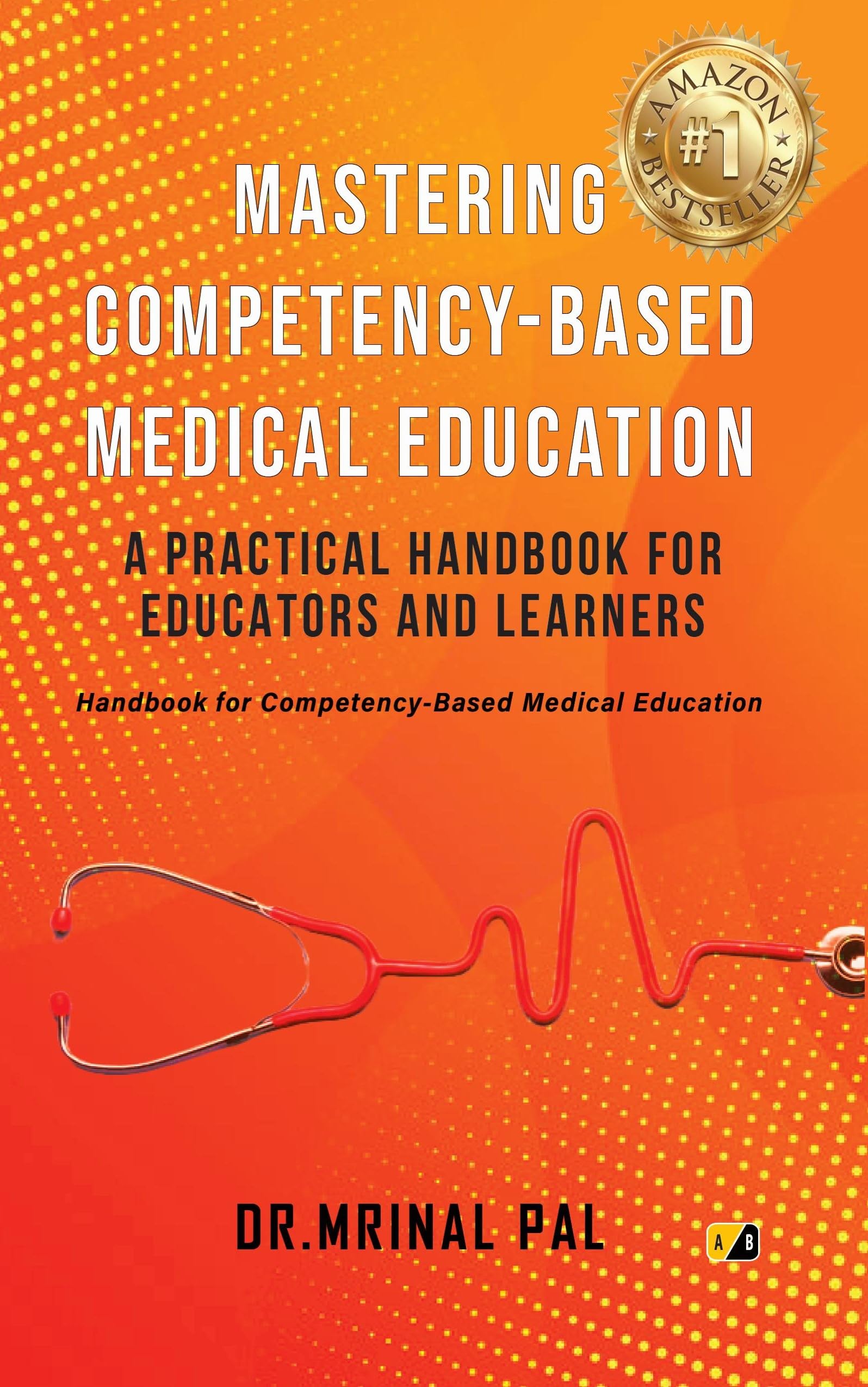 Buy Mastering Competency Based Medical Education: A Practical Handbook ...