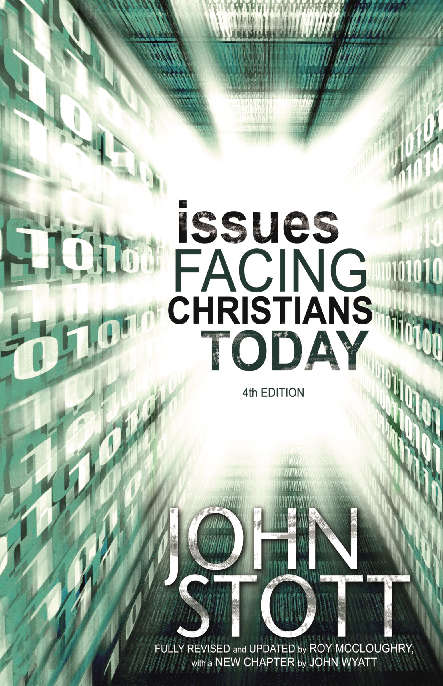 Issues Facing Christians Today: 4th Edition: Amazon.co.uk: Stott, Dr ...