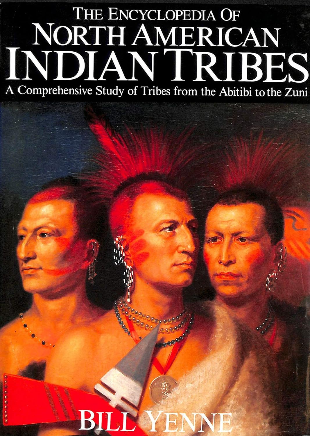 The Encyclopedia Of North American Indian Tribes — A Comprehensive ...