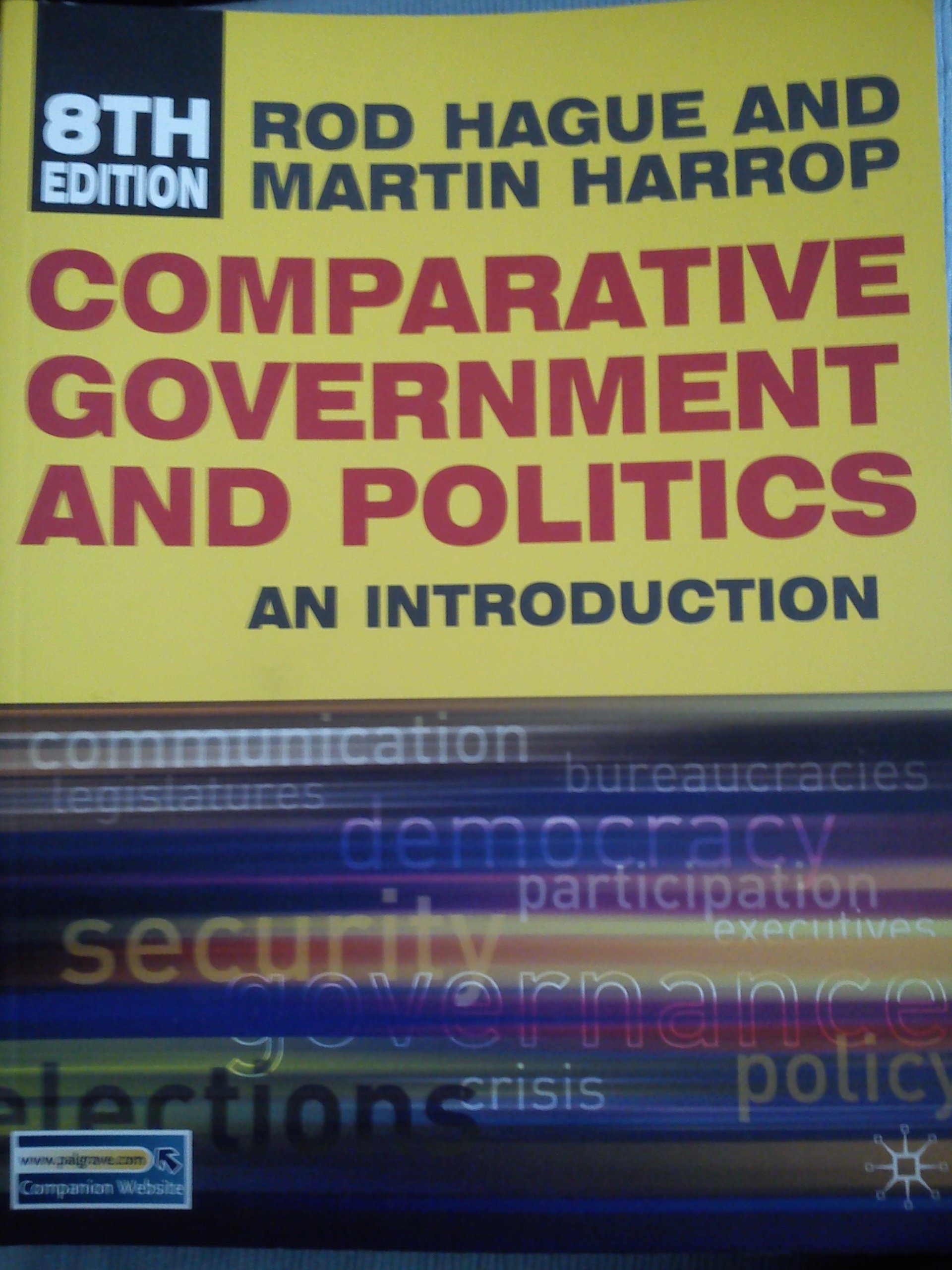 Comparative Government and Politics: An Introduction: Rod Hague ...