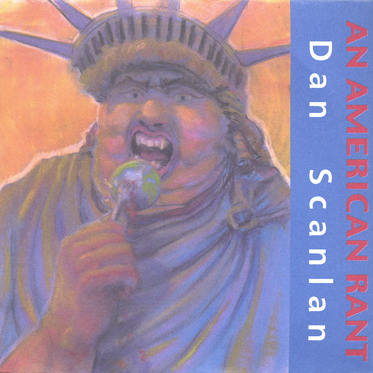 Dan Scanlan - American Rant - Amazon.com Music
