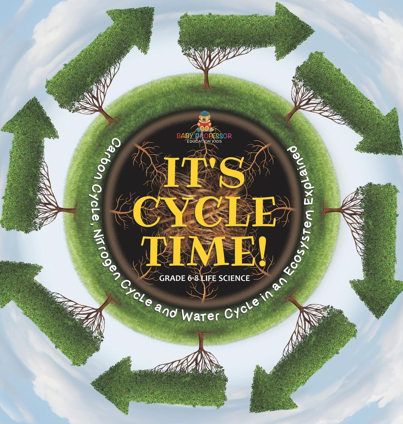 Amazon | It's Cycle Time! Carbon Cycle, Nitrogen Cycle and Water Cycle ...