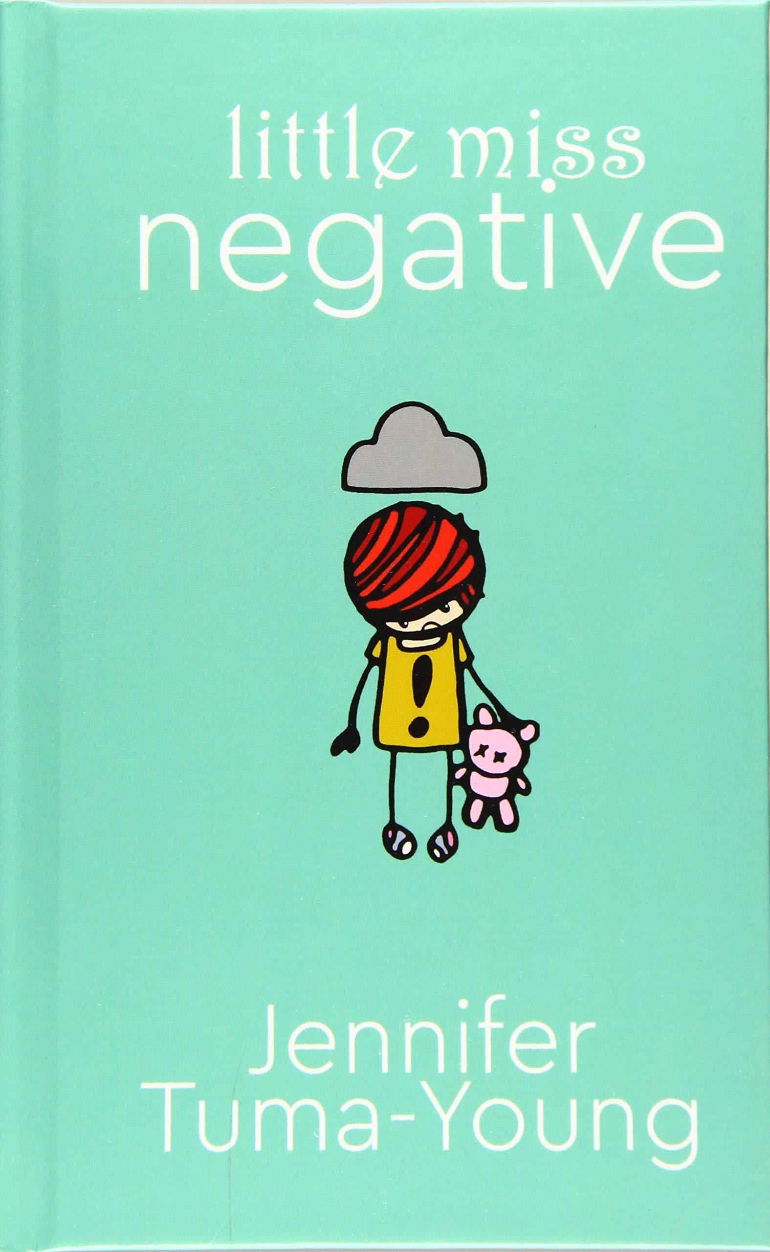 Little Miss Negative: Amazon.co.uk: Tuma-Young, Jennifer: 9781733937153 ...