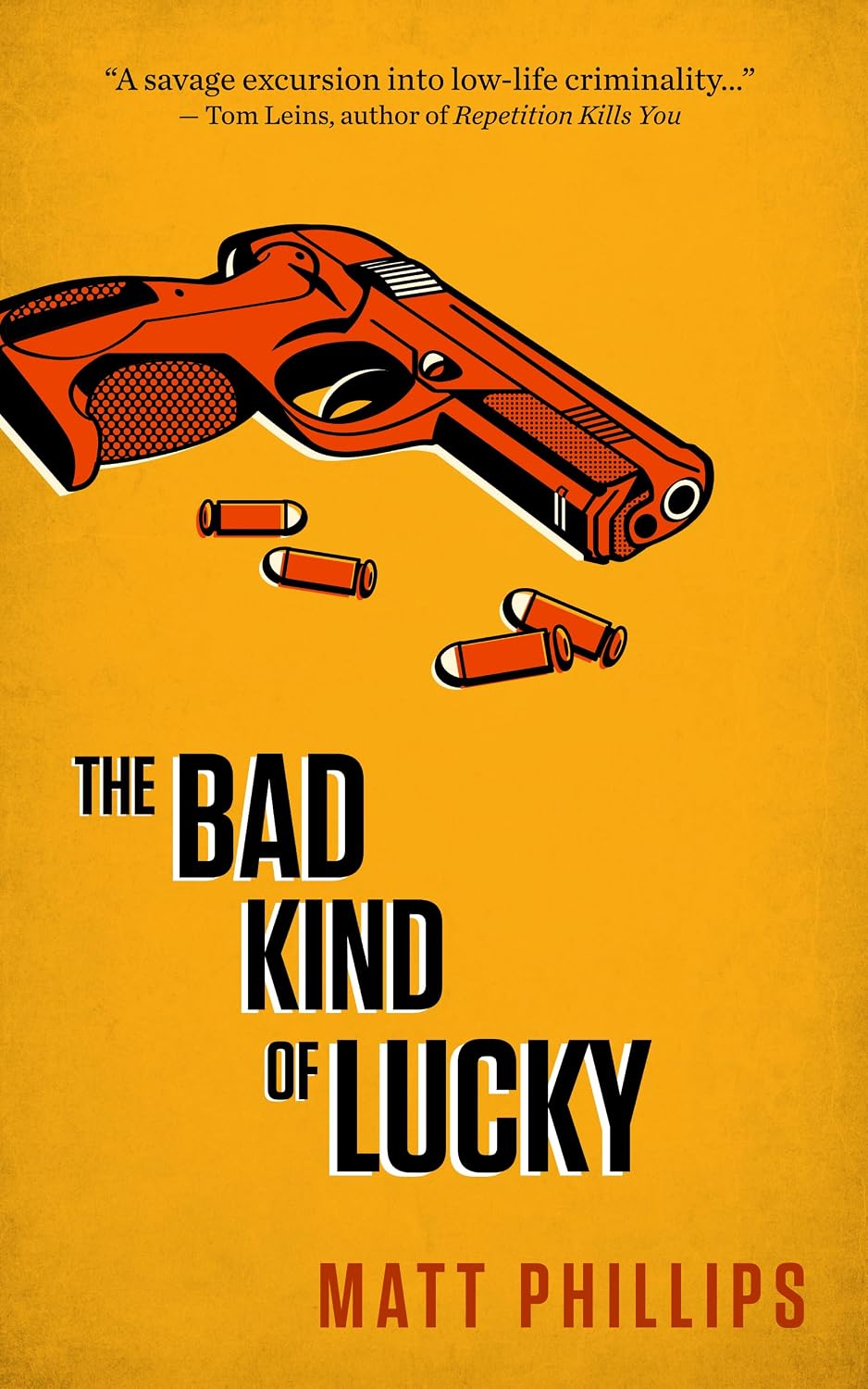 Amazon.com: The Bad Kind of Lucky eBook : Phillips, Matt: Books
