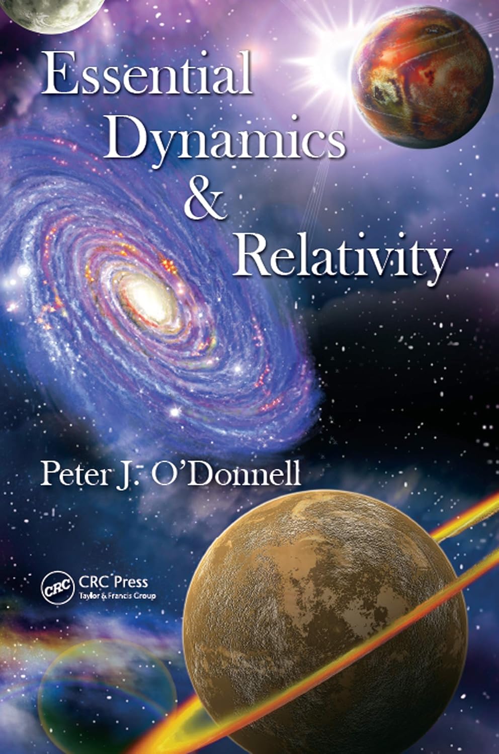 Essential Dynamics and Relativity: O'Donnell, Peter J.: 9781466588394 ...