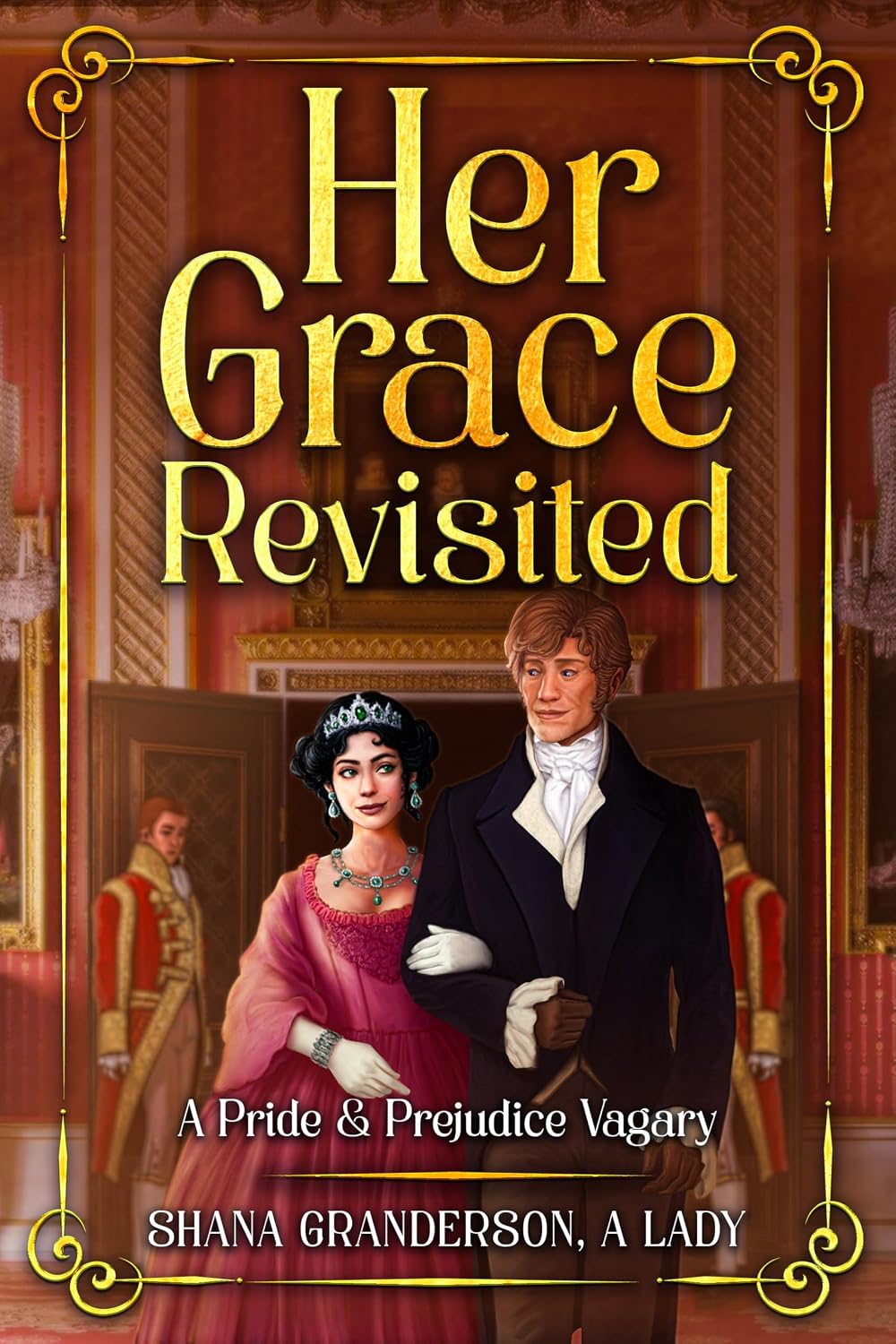 Amazon.com: Her Grace Revisited: A Pride & Prejudice Vagary eBook ...