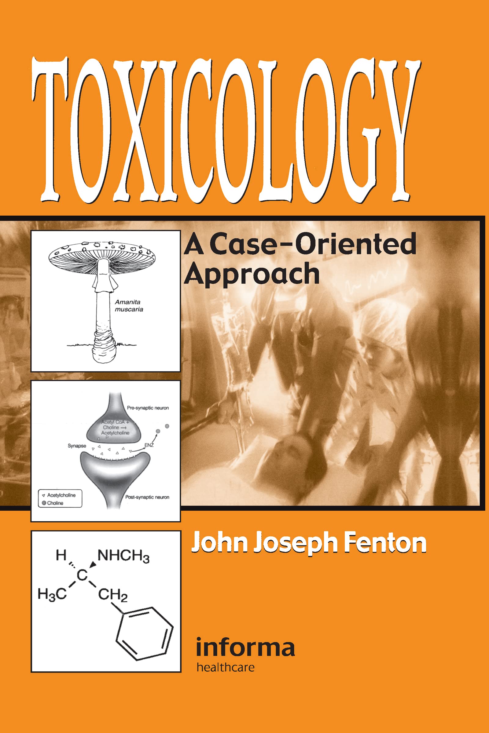 Toxicology: A Case-Oriented Approach: 9780849303715: Medicine & Health ...