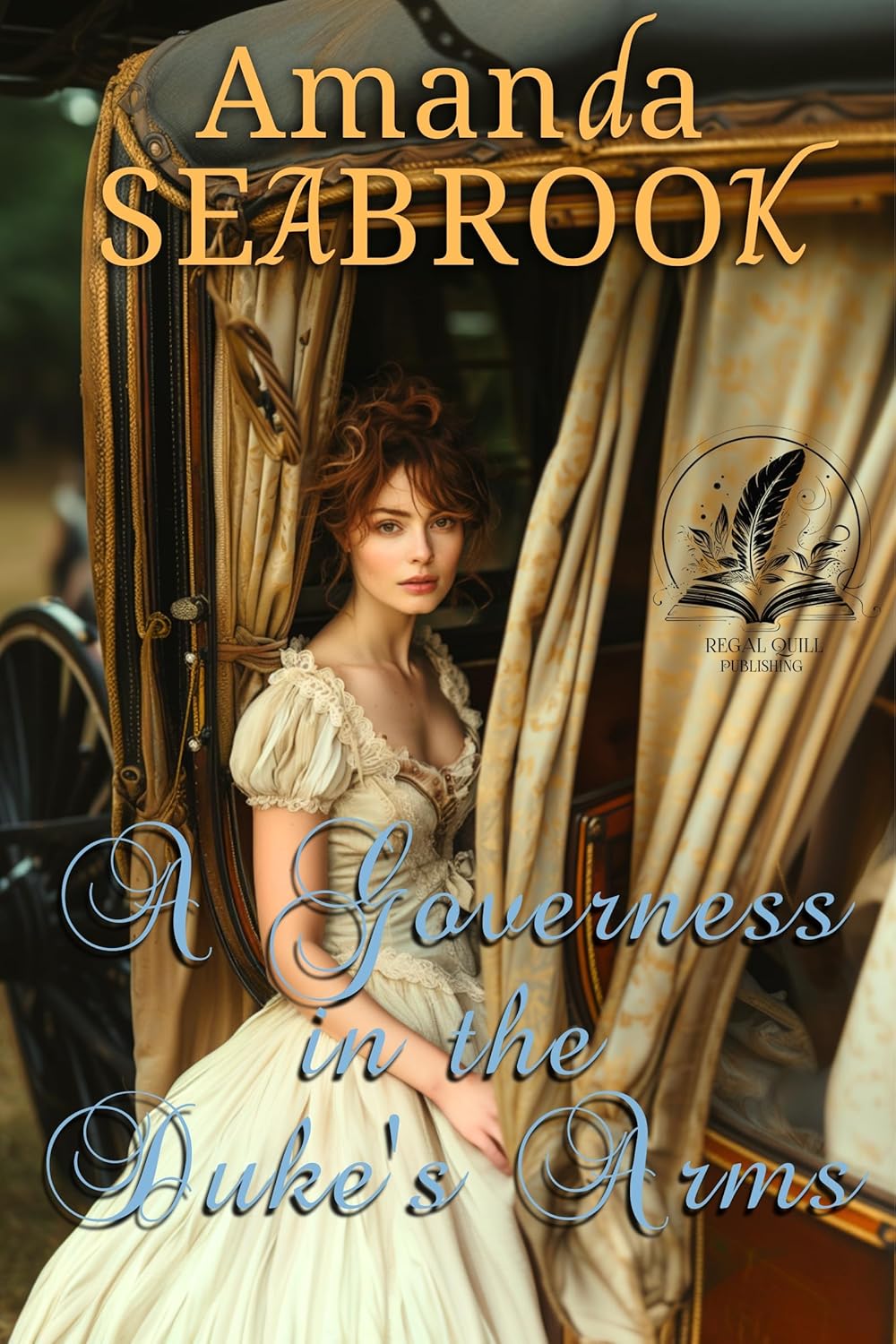 A Governess in the Duke's Arms: A Historical Regency Romance Novel (Regency Hearts Entwined ...
