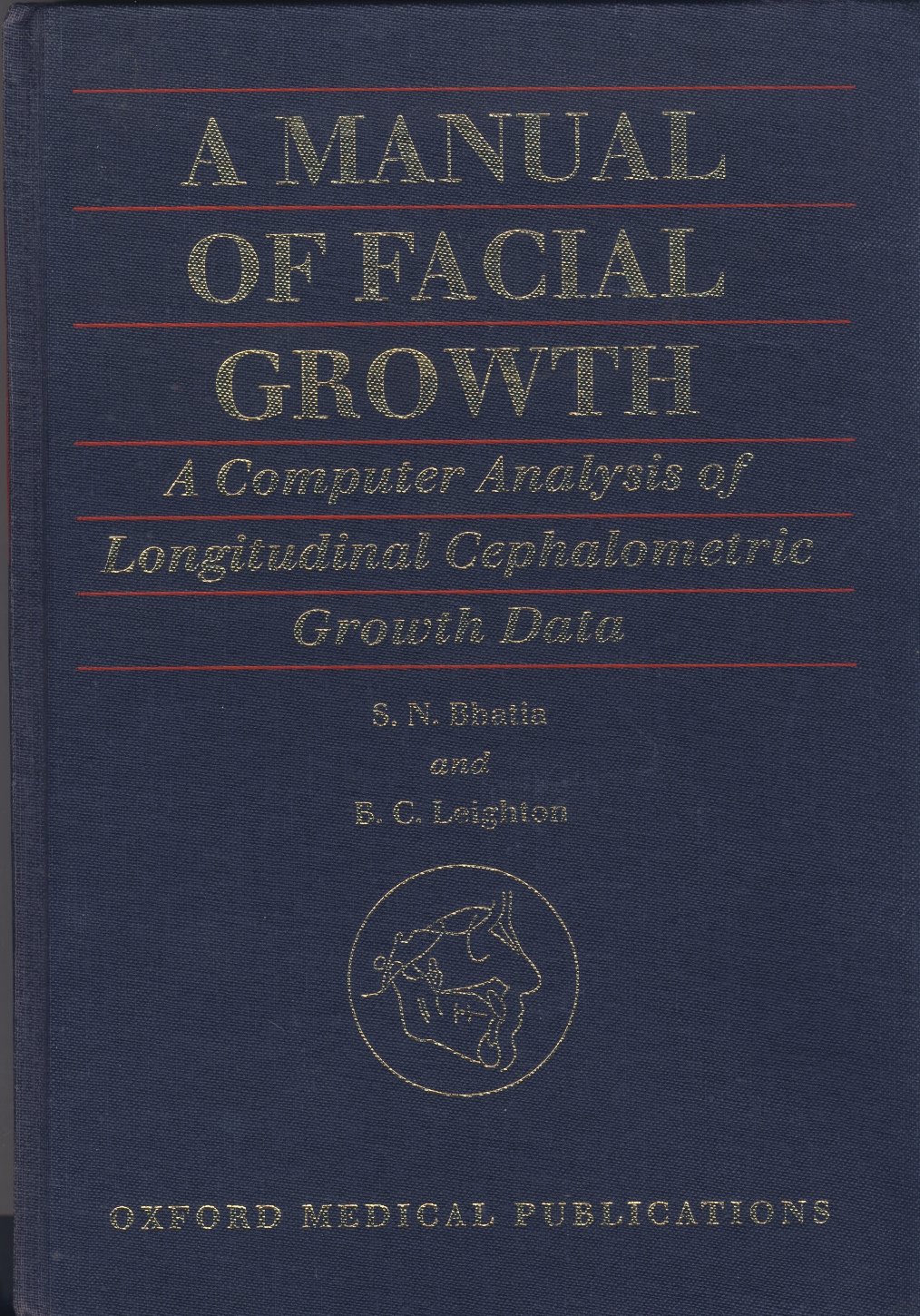 Buy Manual of Facial Growth: A Computer Analysis of Longitudinal ...