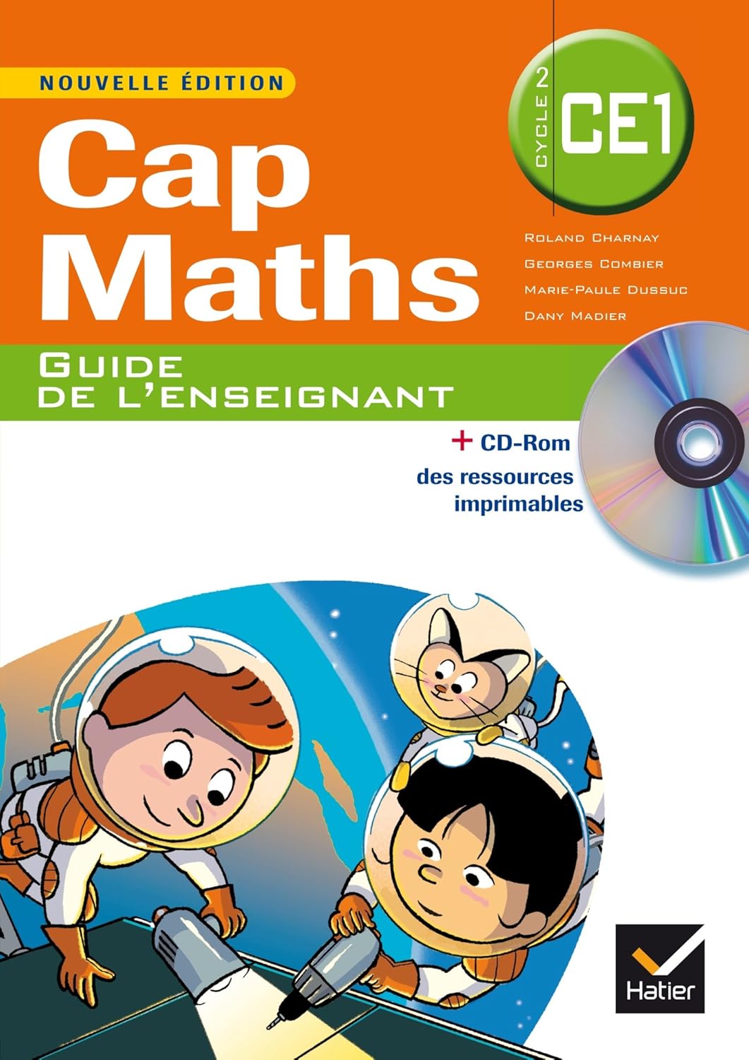 Amazon.com: Cap Maths CE1 : Guide de l'enseignant (1Cédérom): 9782218964367: Charnay, Roland ...