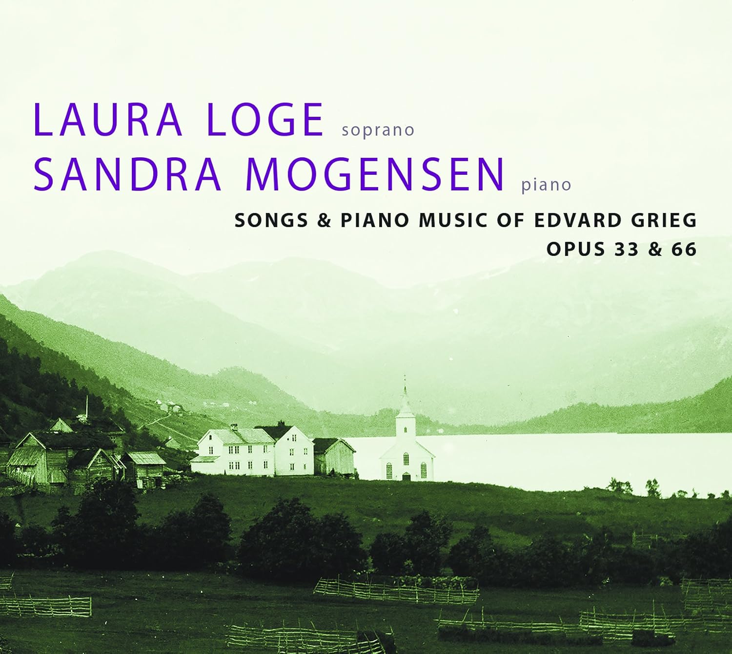 Laura Loge, Sandra Mogensen, Edvard Grieg - Songs and Piano Music of ...