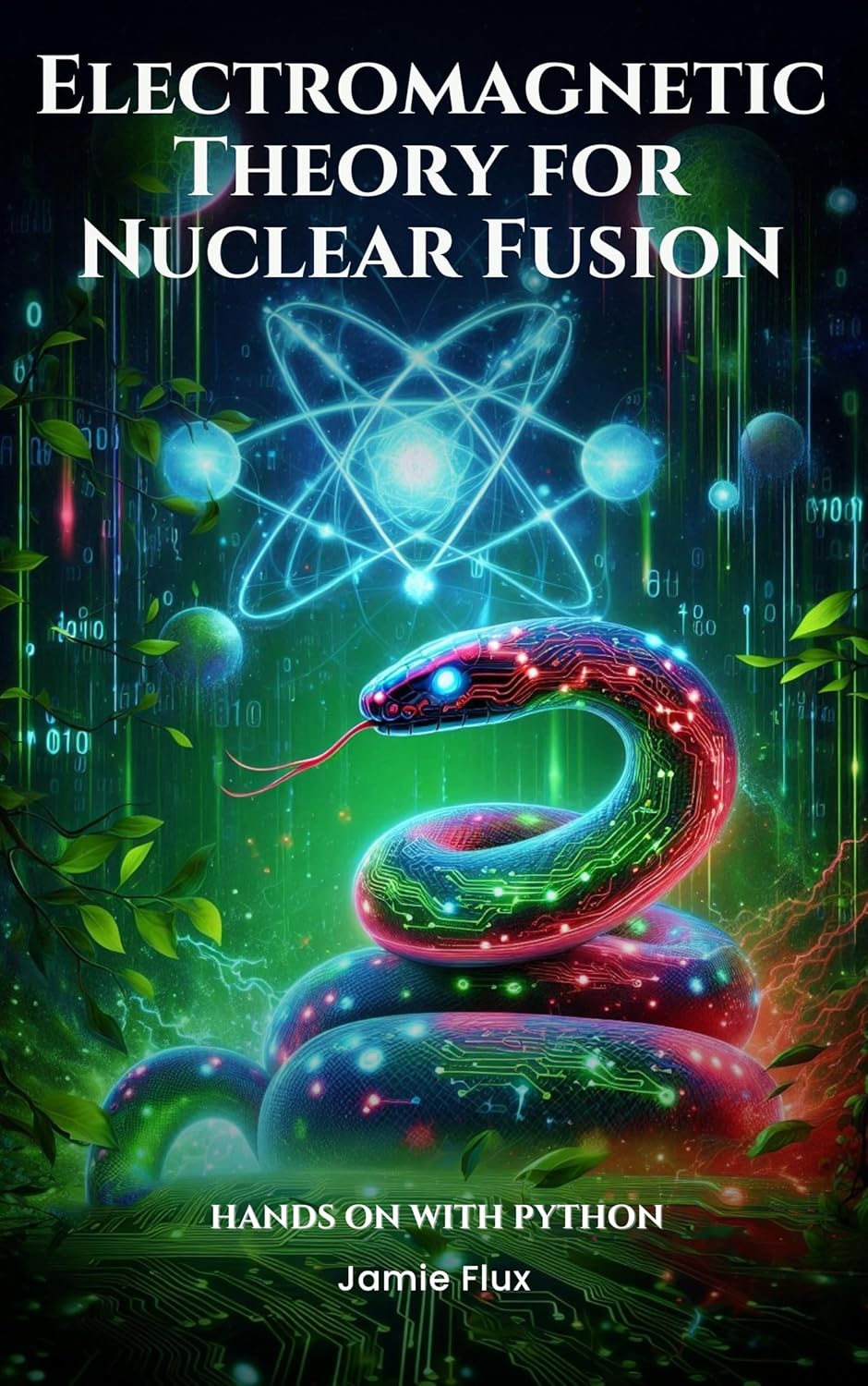 Electromagnetic Theory for Nuclear Fusion: Hands on with Python ...