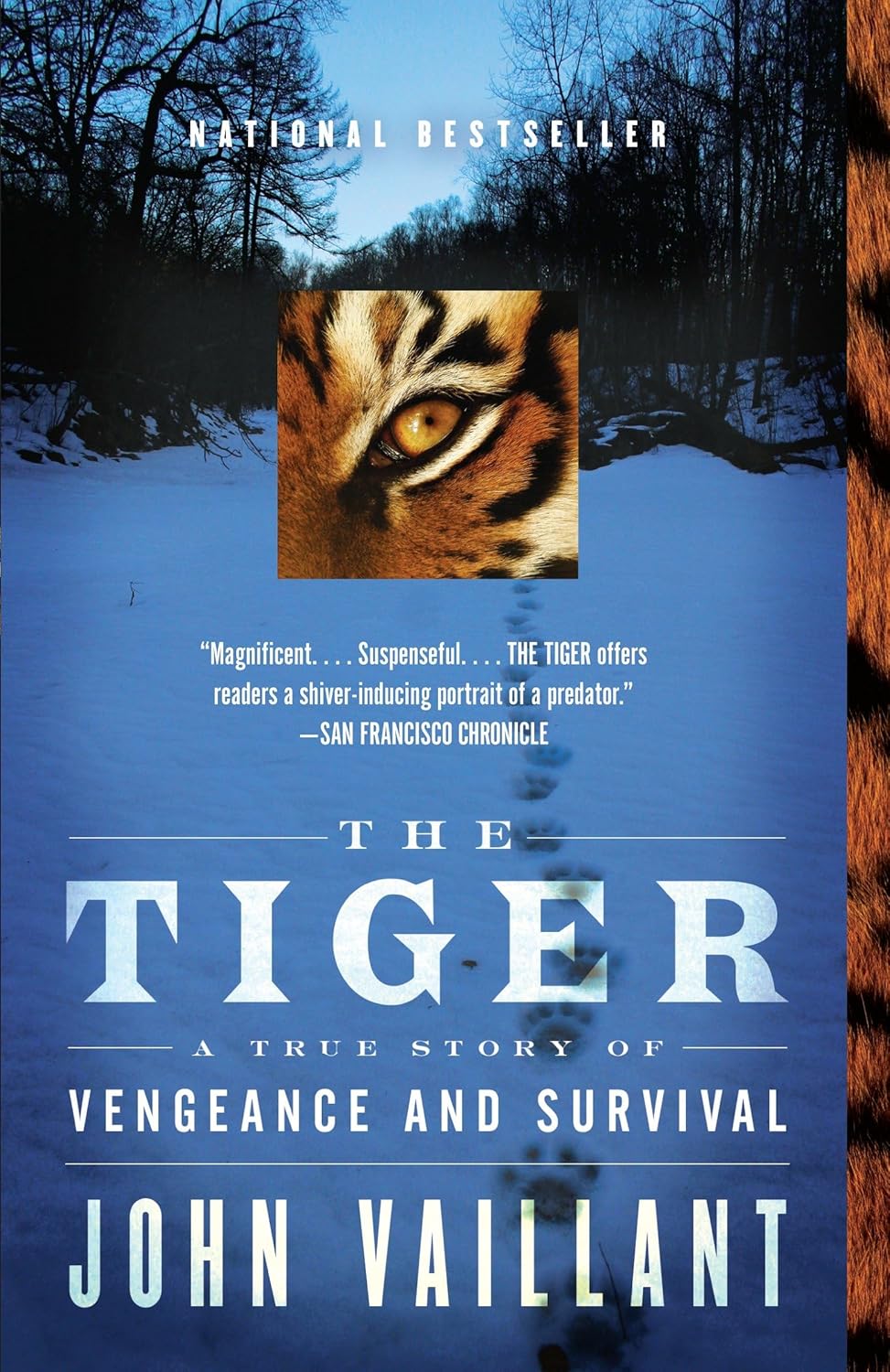 The Tiger: A True Story of Vengeance and Survival (Vintage Departures ...