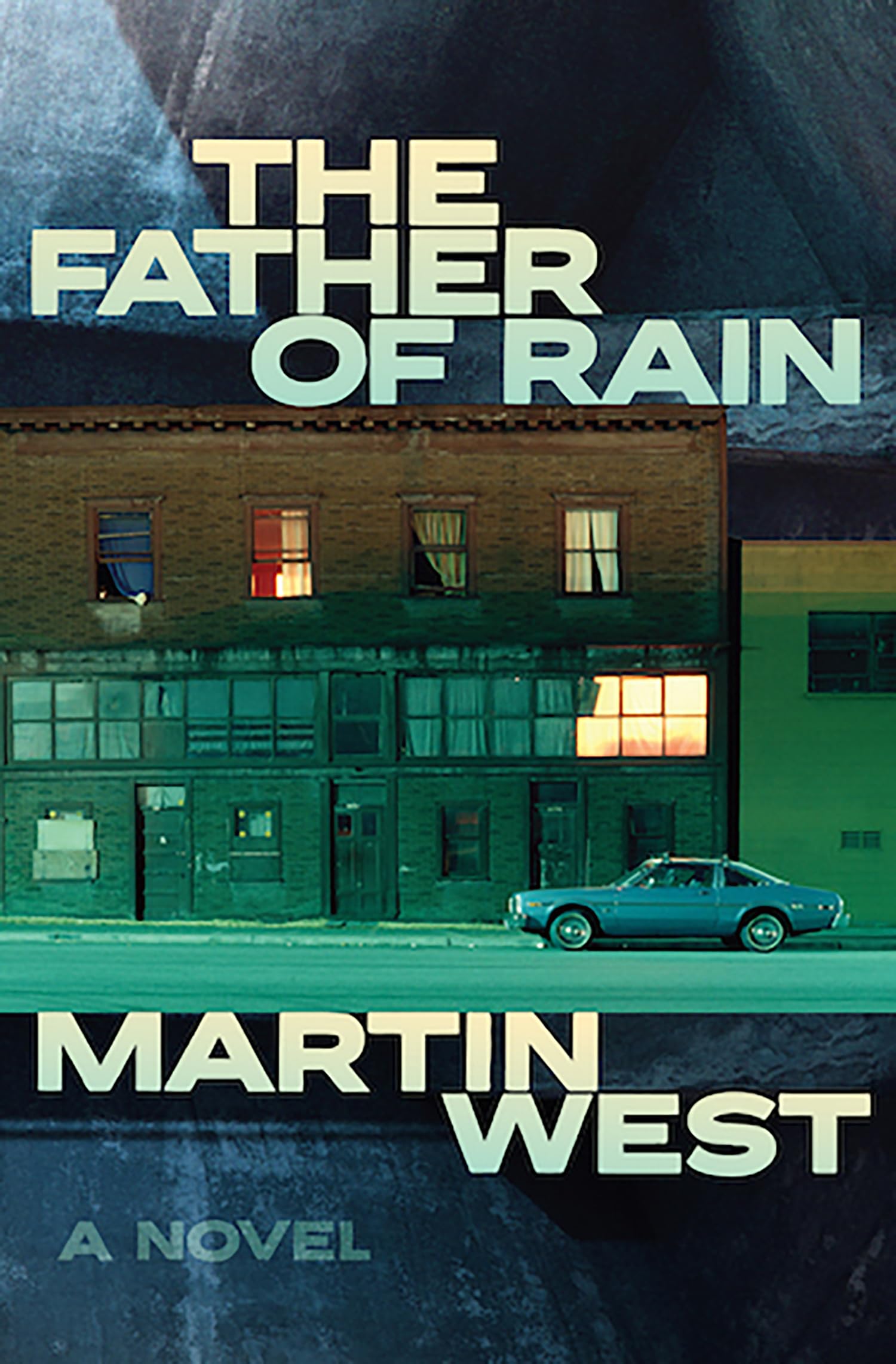 The Father of Rain : Martin West: Amazon.co.uk: Books