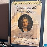 Voyage on the Great Titanic (Dear America): The Diary of Margaret Ann ...