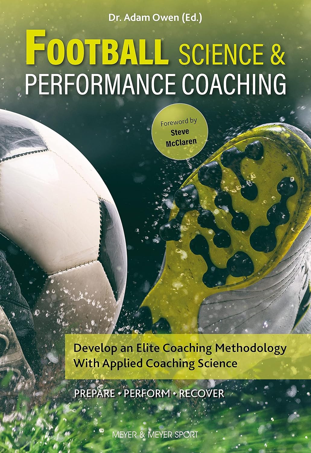 Football Science & Performance Coaching: unknown author: 9781782552499 ...
