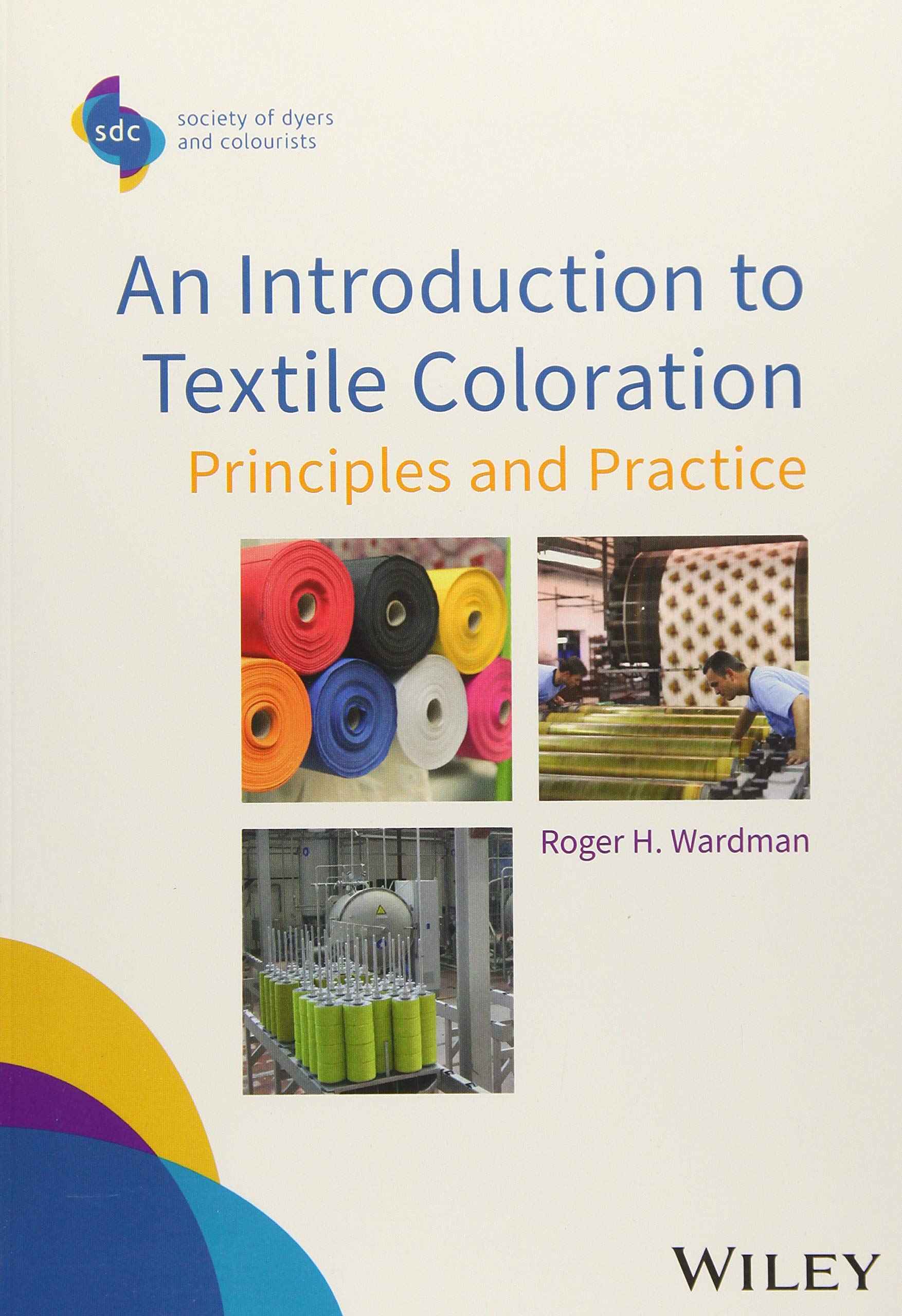 Amazon.com: An Introduction to Textile Coloration: Principles and ...
