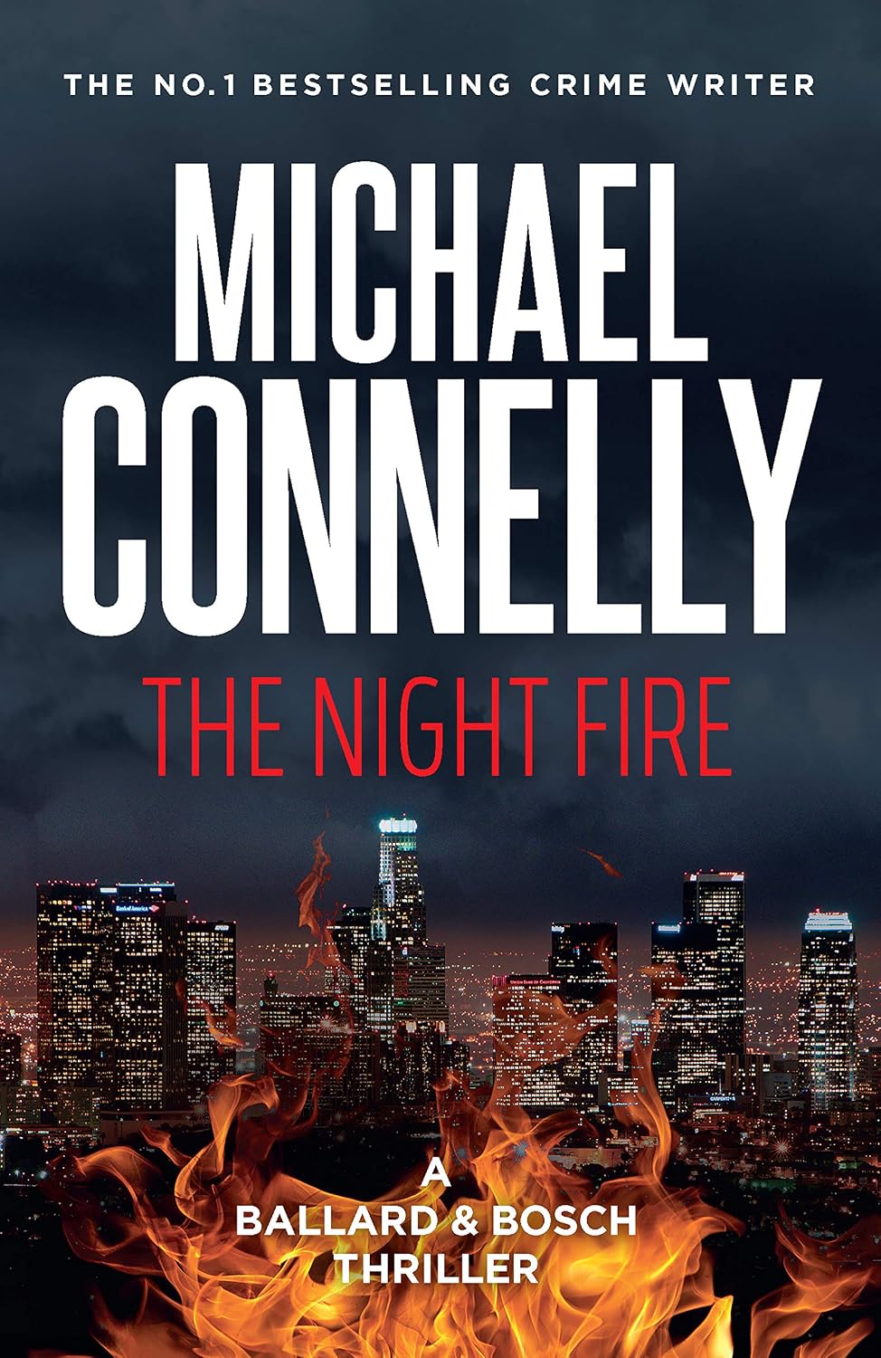 Amazon.com: The Night Fire: A Ballard and Bosch Thriller (Renee Ballard ...