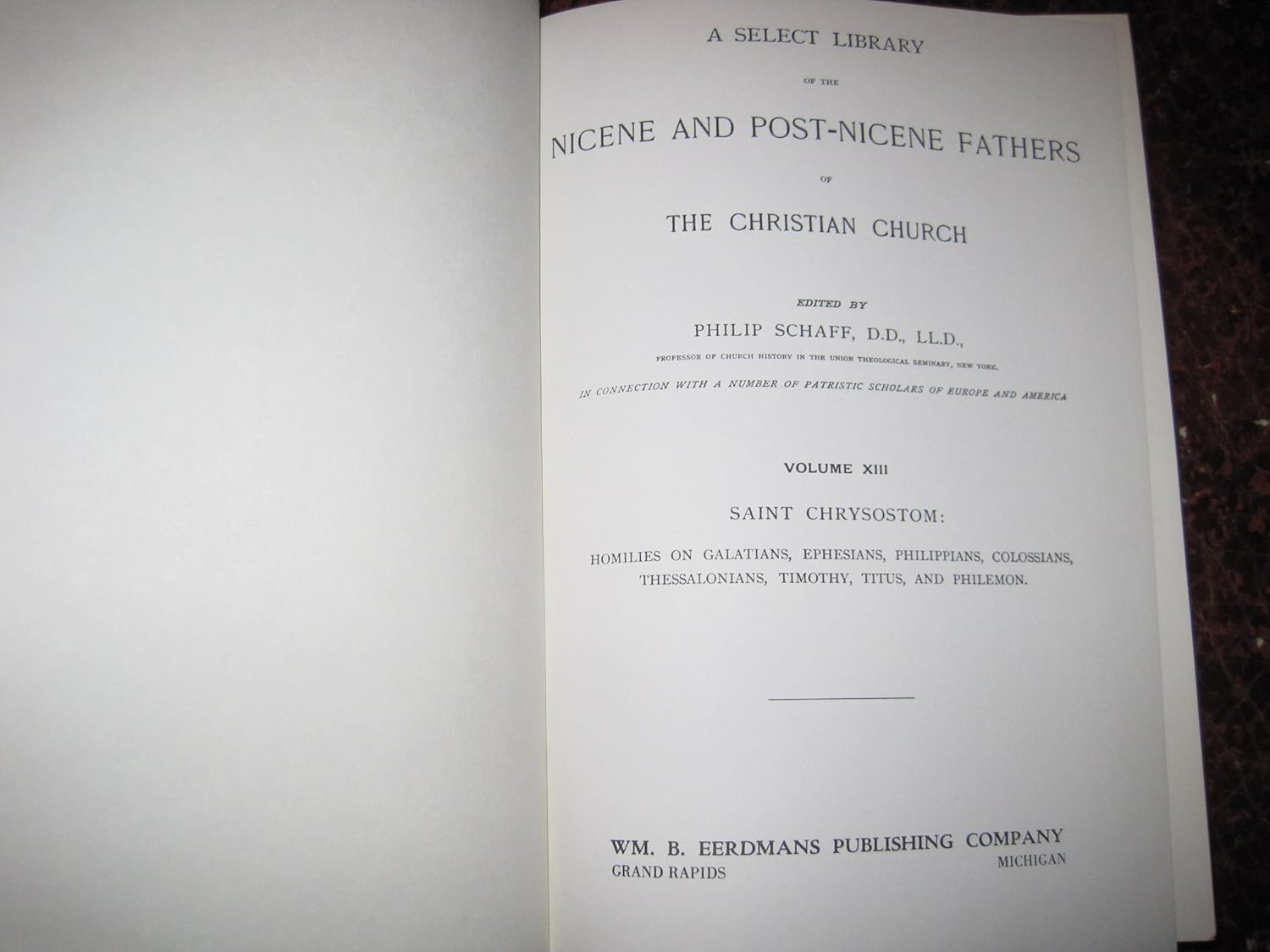 The Nicene and Post-nicene Fathers, First Series, Volume XIII: Homilies ...