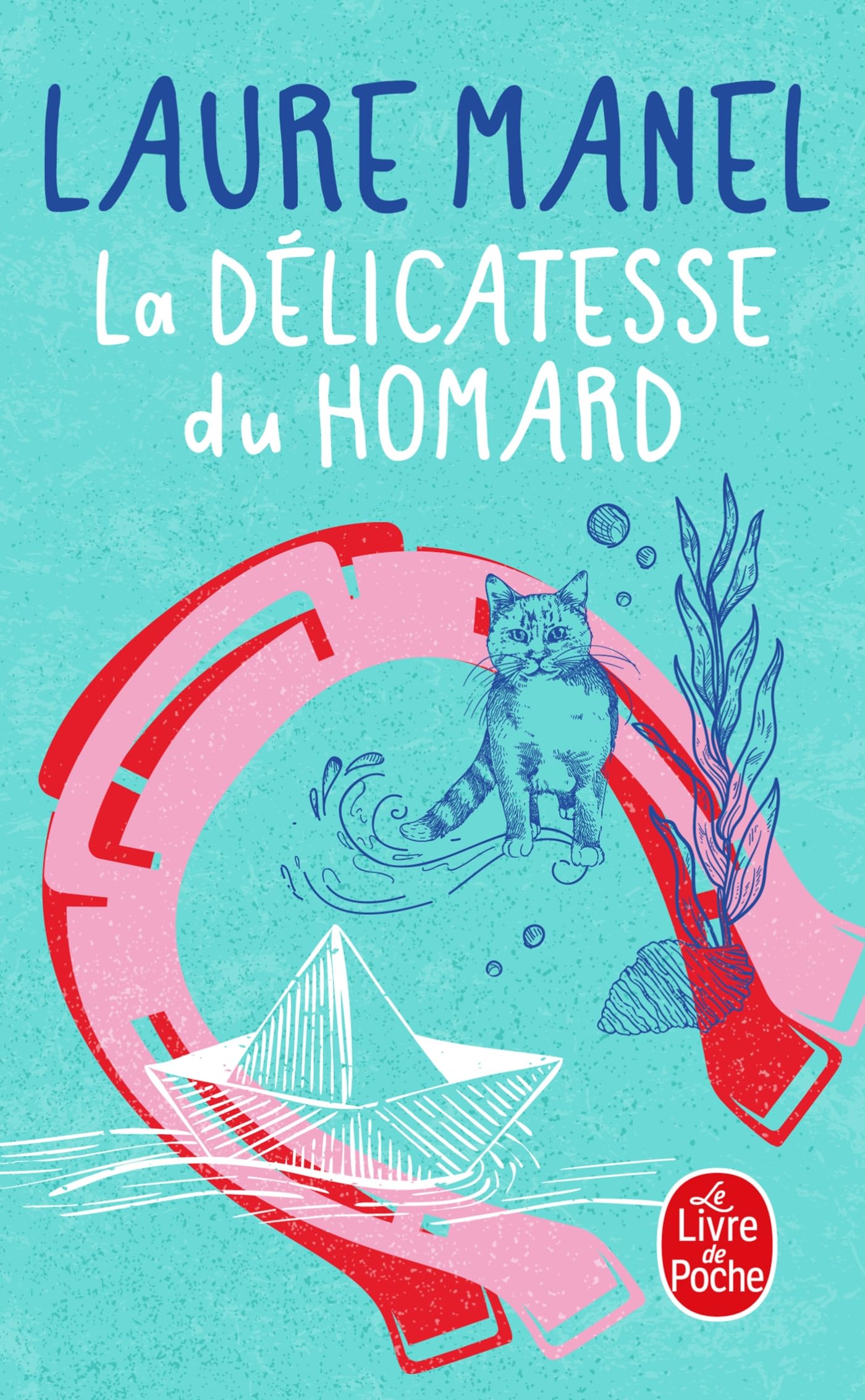 Amazon.fr - La Délicatesse du homard - Manel, Laure - Livres