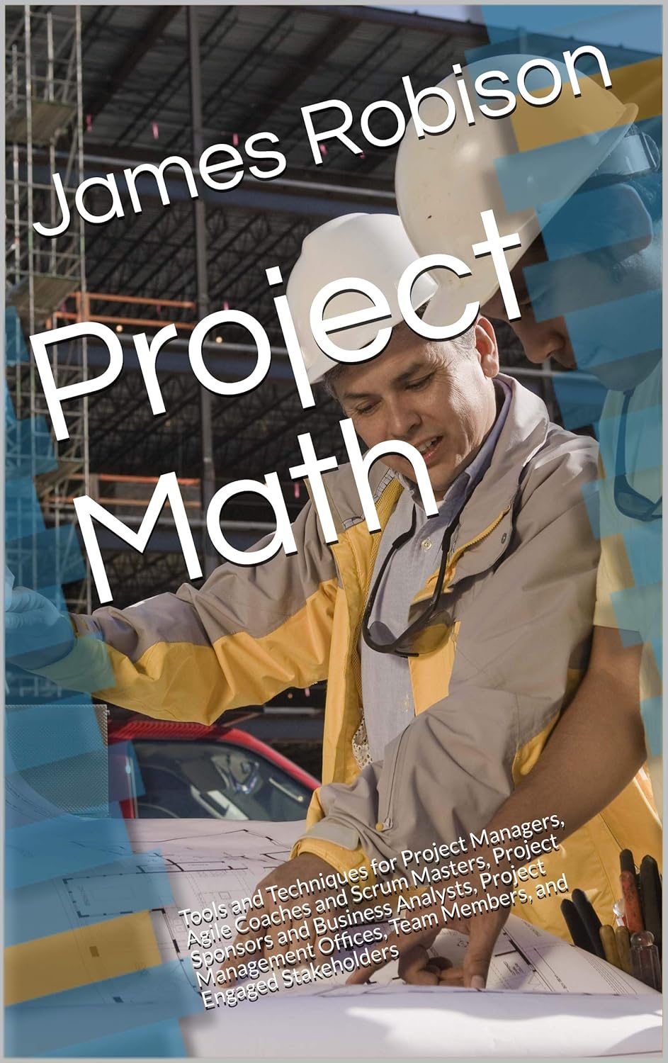 Amazon.com: Project Math: Tools and Techniques for Project Managers ...