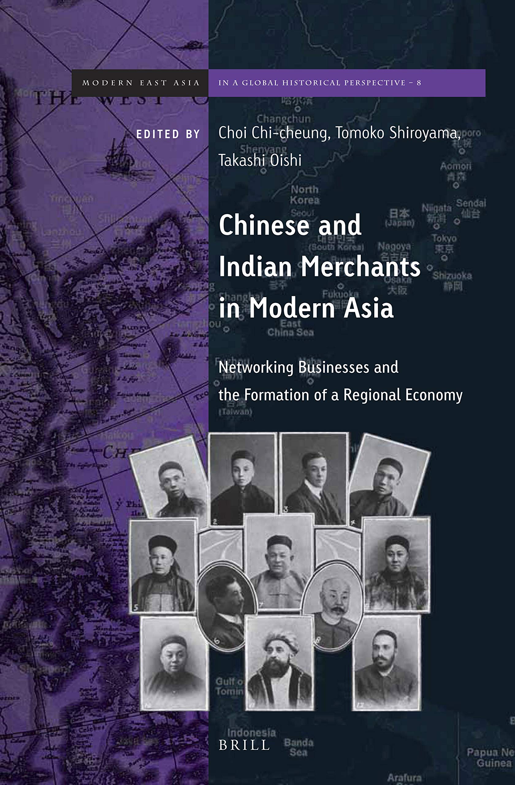 Buy Chinese and Indian Merchants in Modern Asia (Brill's Modern East ...