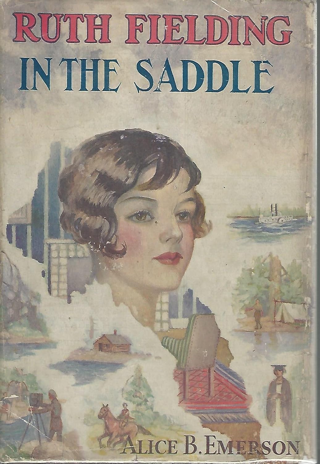Ruth Fielding in the Saddle (#12 in series): Emerson, Alice B. Pseud ...