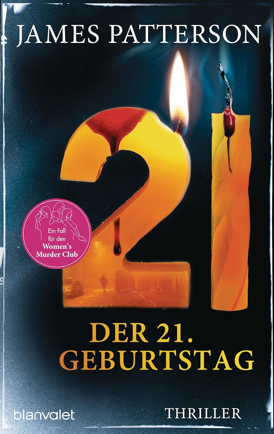 Der 21. Geburtstag: Thriller : Patterson, James, Paetro, Maxine, Strohm ...