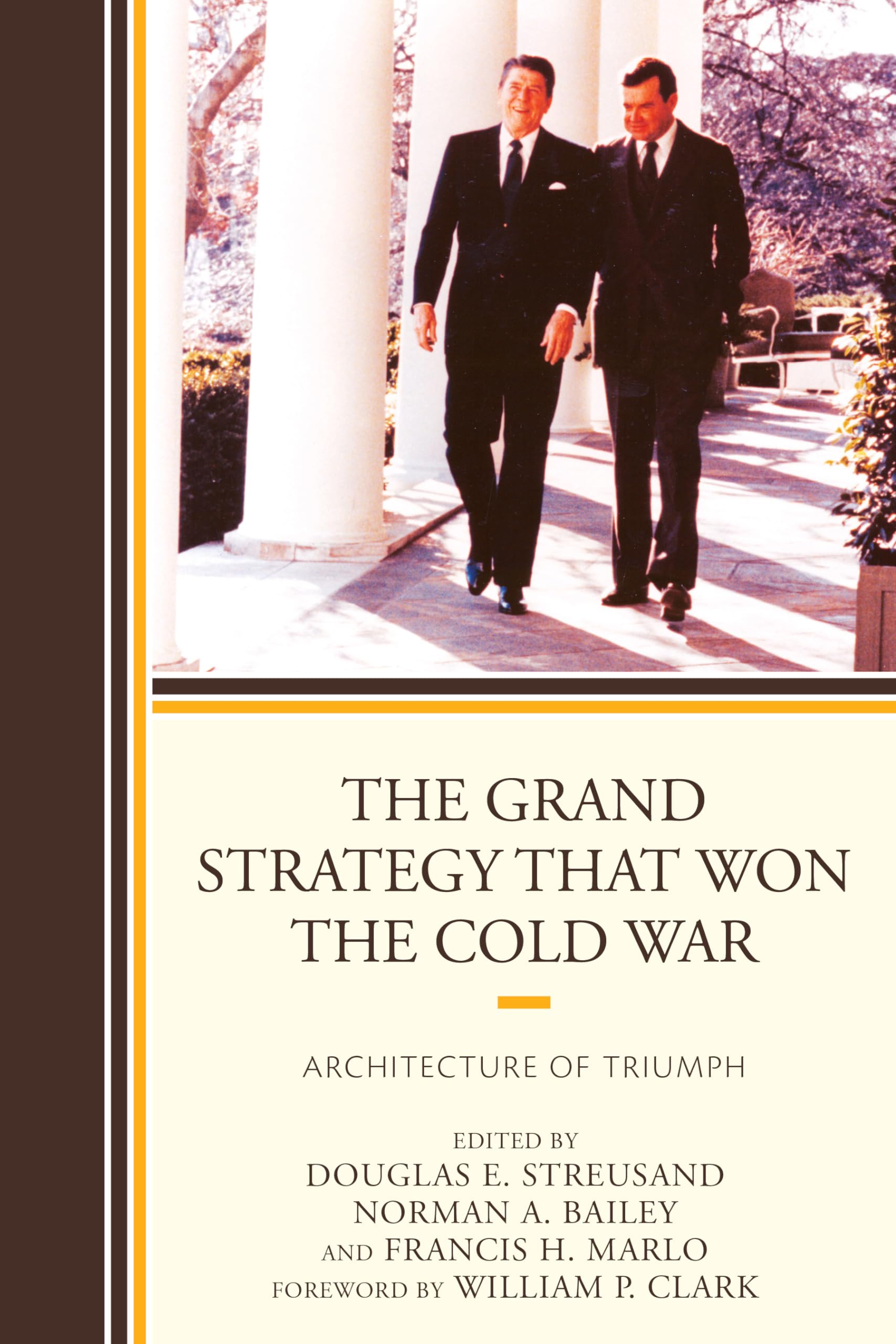Snapklik.com : The Grand Strategy That Won The Cold War: Architecture ...