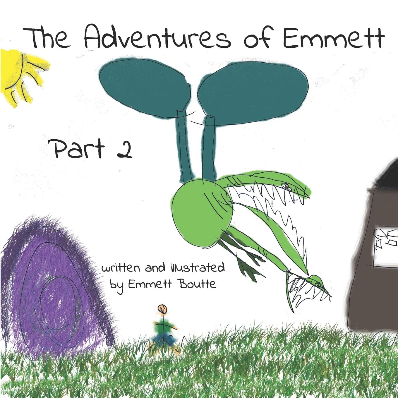 The Adventures of Emmett Part 2: Boutte, Emmett: 9781688563636: Amazon ...