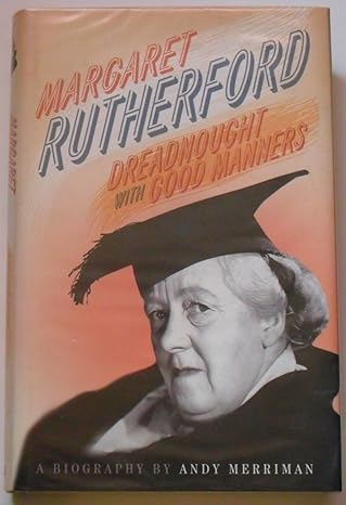 Margaret Rutherford: Dreadnought with Good Manners : Merriman, Andy ...