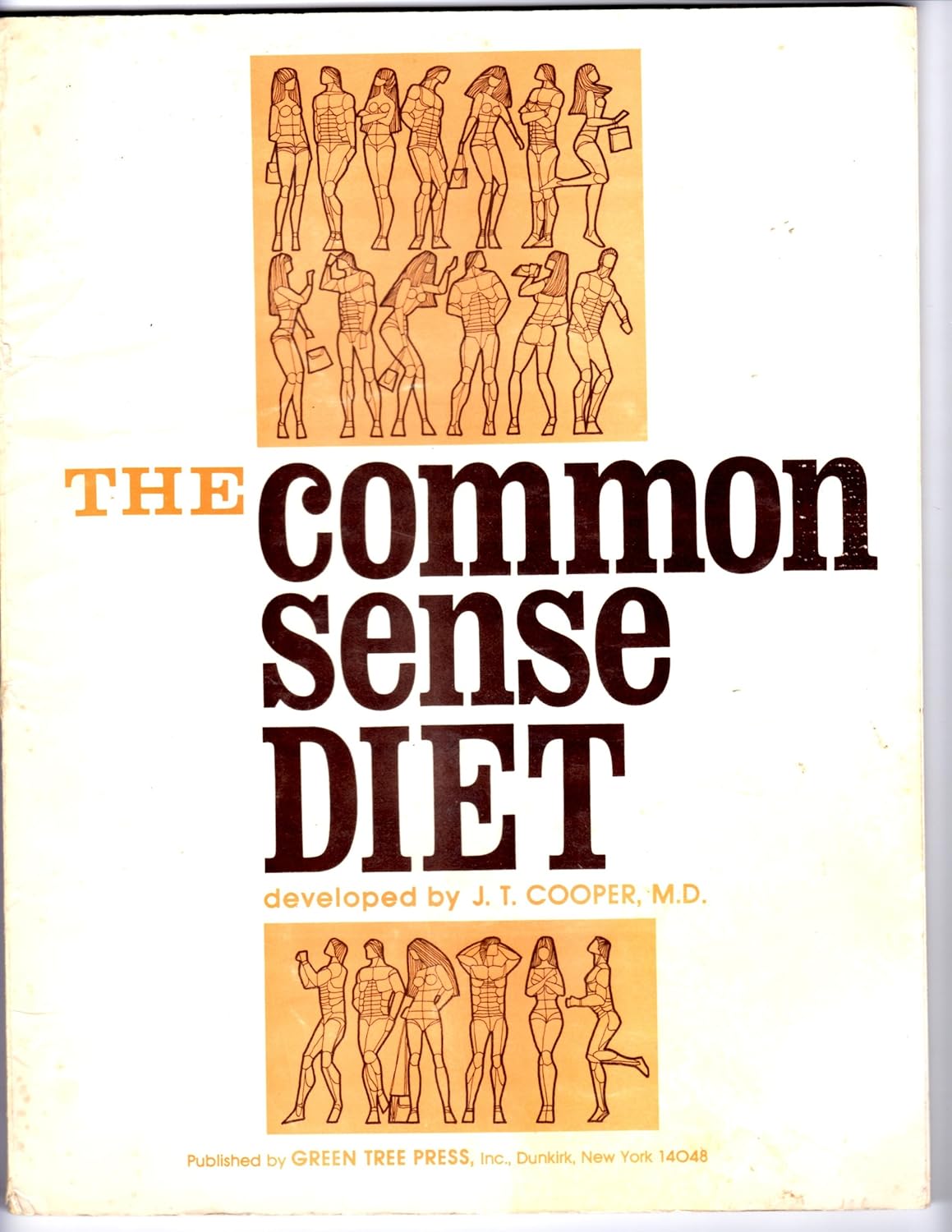 The Common Sense Diet: J. T. Cooper: Amazon.com: Books