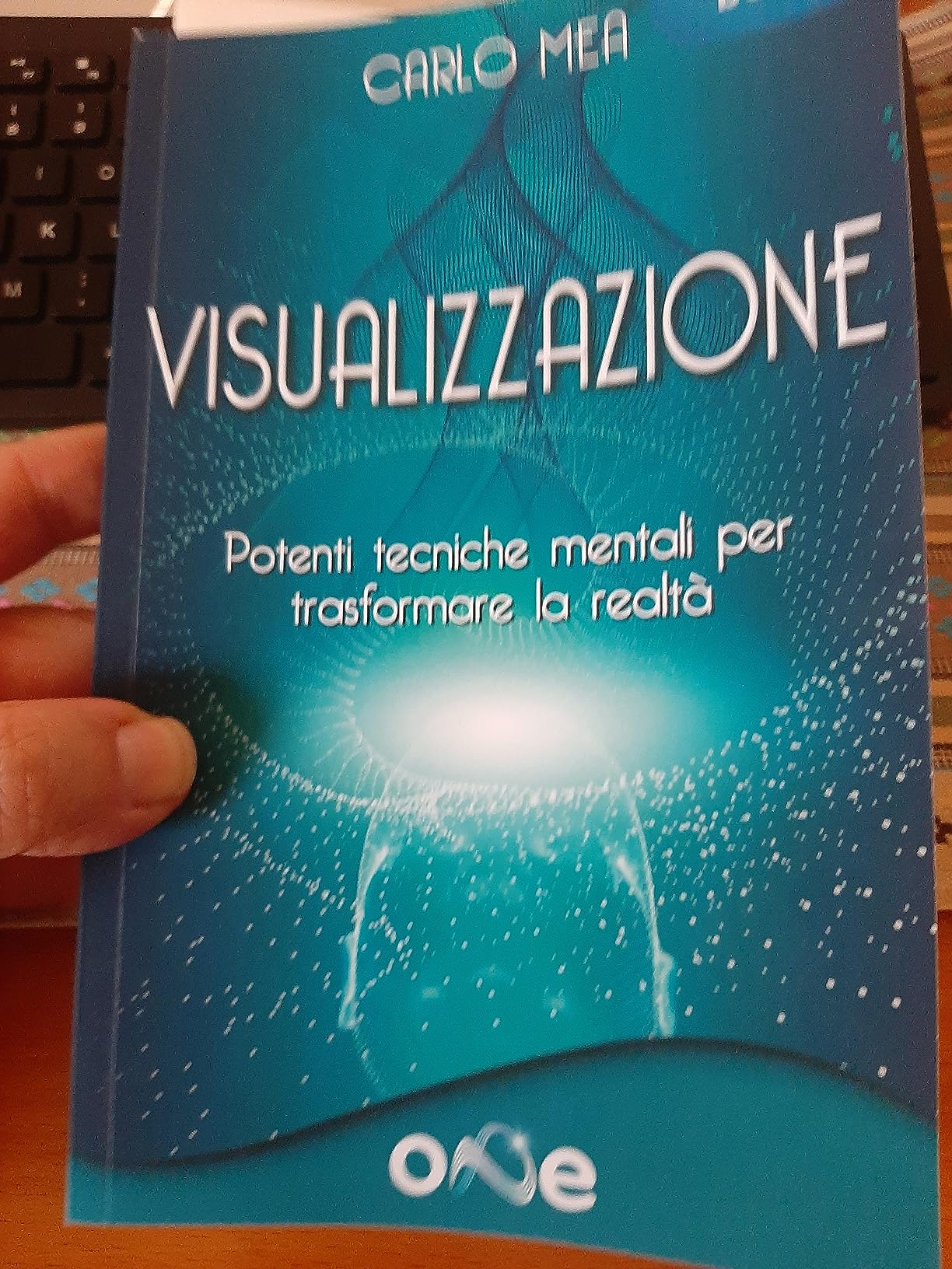 Amazon.it: Visualizzazione: Potenti tecniche mentali per trasformare la realtà - Mea, Carlo - Libri
