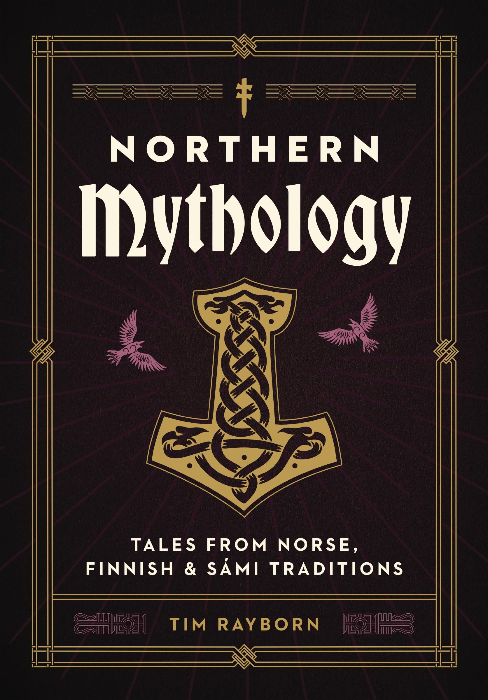 Northern Mythology: Tales from Norse, Finnish, and Sámi Traditions ...