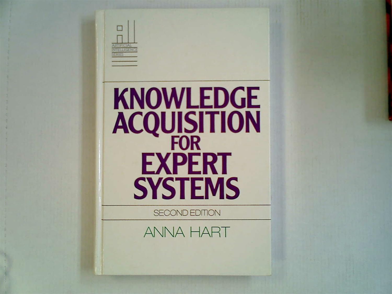 Knowledge Acquisition for Expert Systems (Artificial Intelligence ...