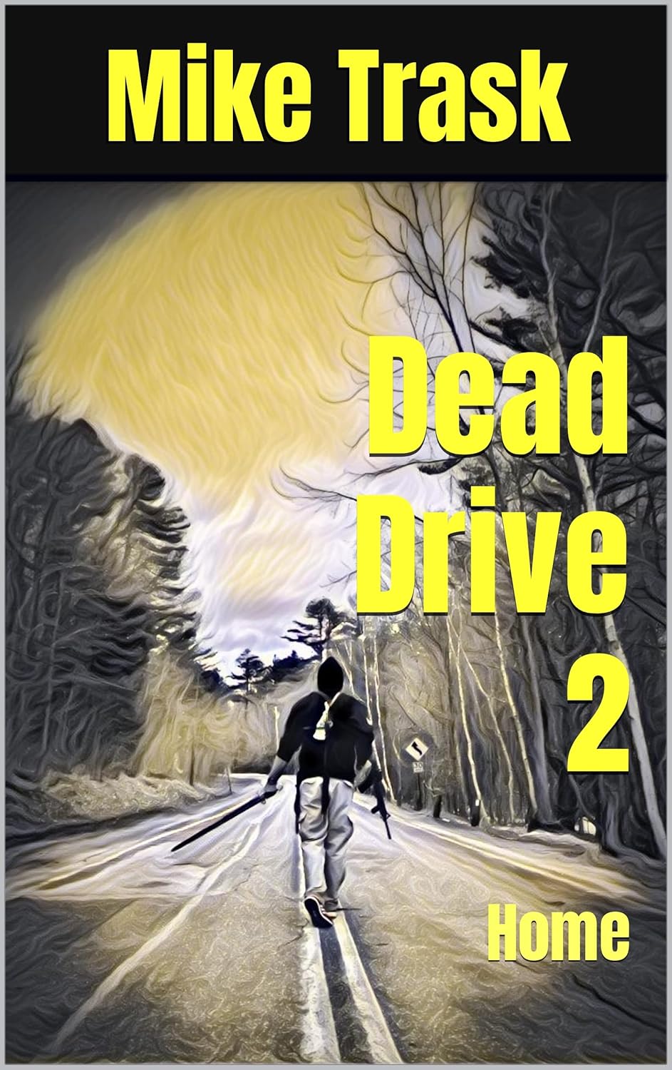 Dead Drive 2: Home - Kindle edition by Trask, Mike. Literature ...