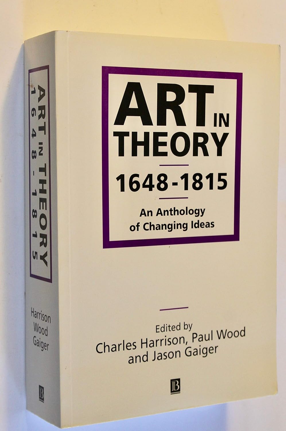 Art in Theory 1648-1815: An Anthology of Changing Ideas: Harrison ...