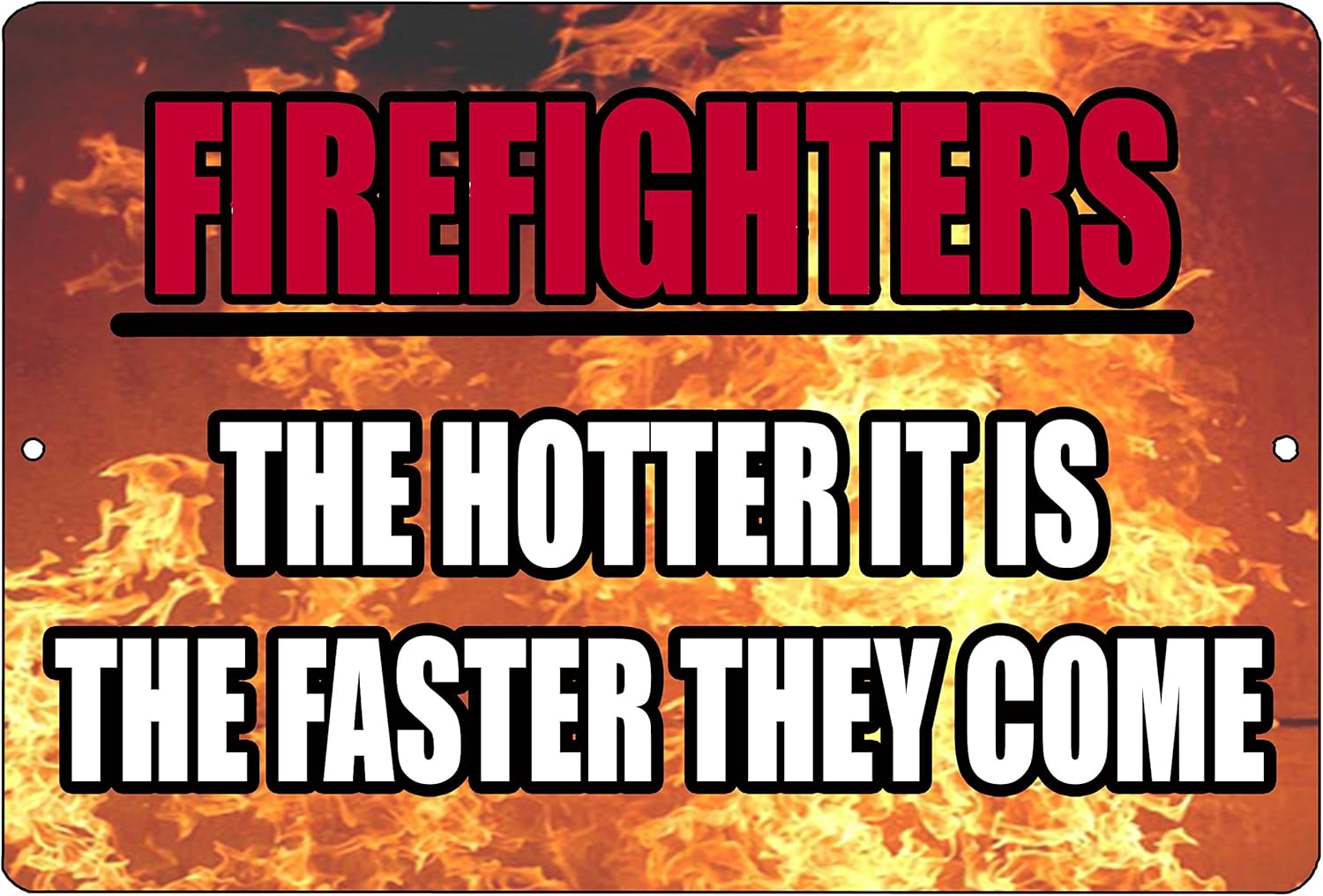 Amazon.com: Rogue River Tactical Funny Firefighter Metal Tin Sign Wall ...