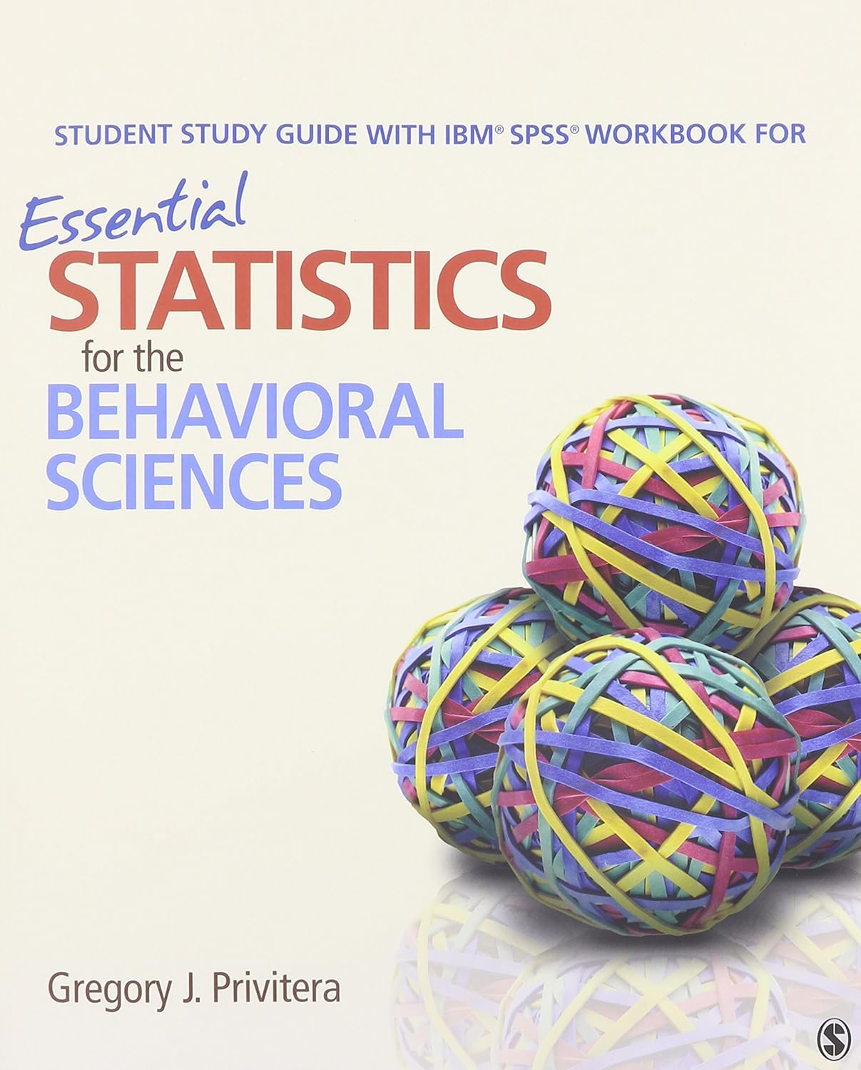 BUNDLE: Privitera: Essential Statistics for the Behavioral Sciences ...