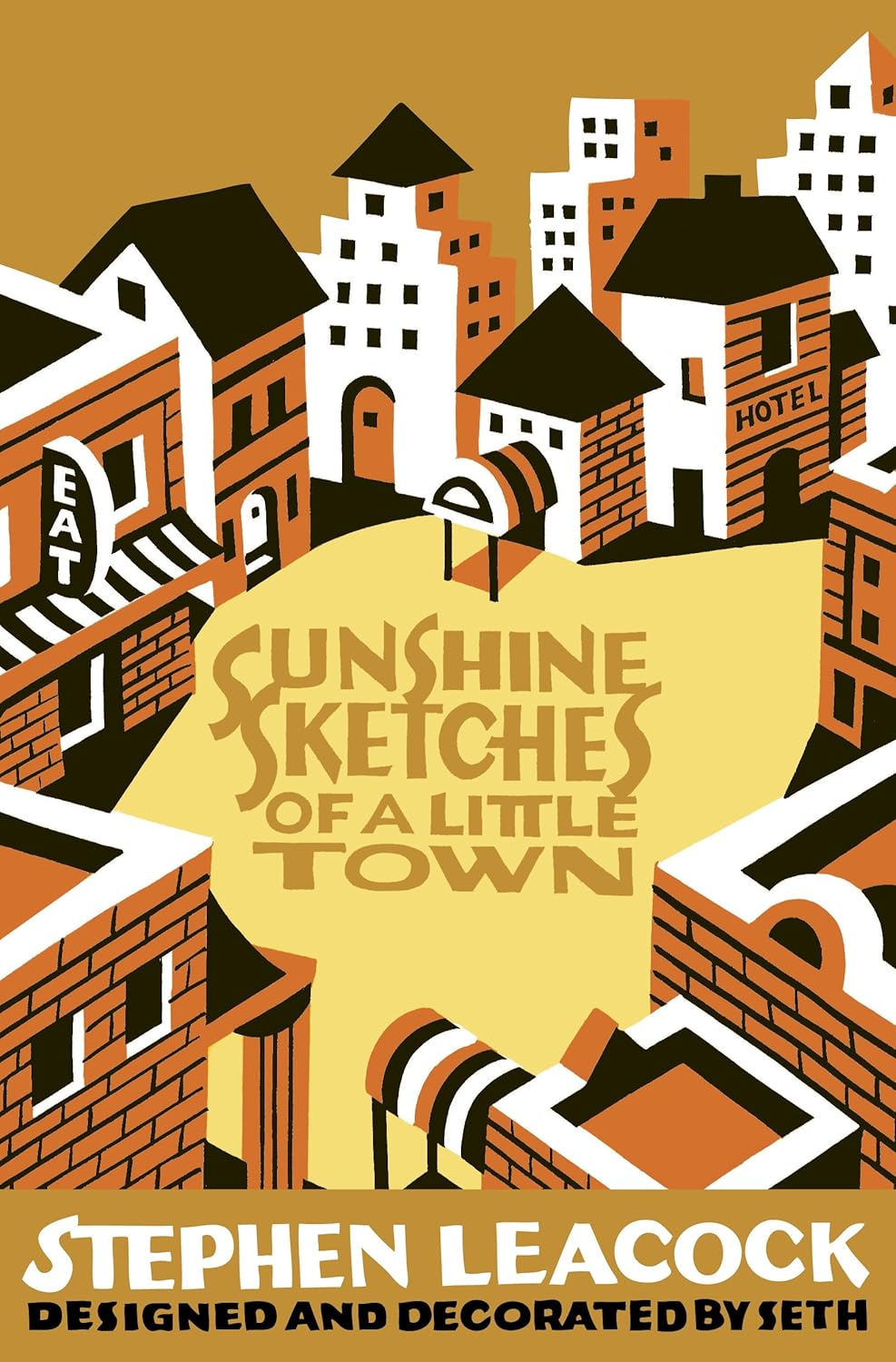 Sunshine Sketches of a Little Town: Leacock, Stephen, Seth ...