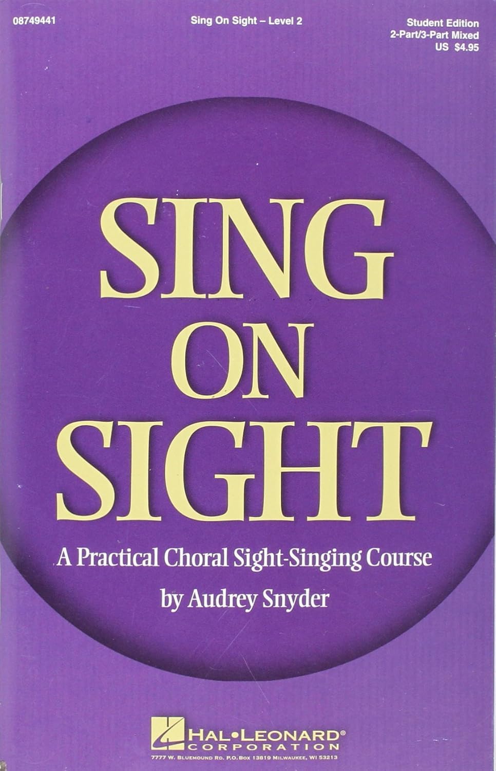 Sing on Sight - A Practical Sight-Singing Course: Level 2: Snyder ...