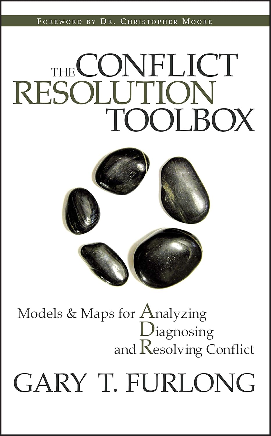 The Conflict Resolution Toolbox: Models and Maps for Analyzing ...