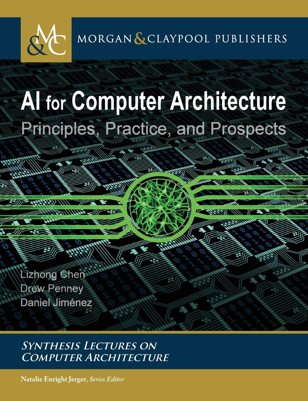 Buy AI for Computer Architecture: Principles, Practice, and Prospects ...