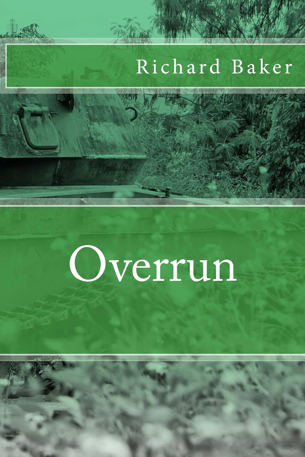Amazon.com: Overrun (Siege at Dien Bien Phu Book 5) eBook : Baker ...