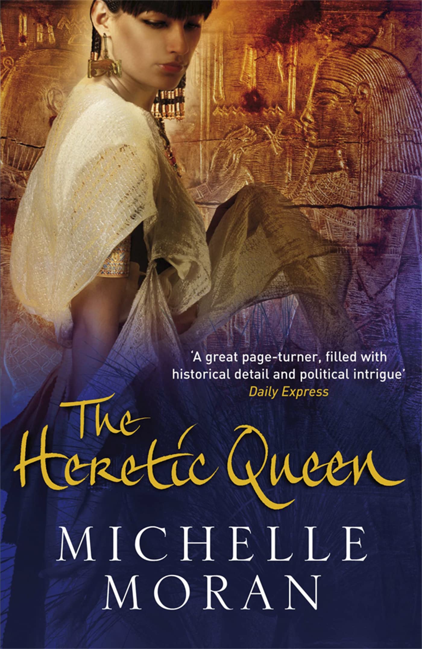 The Heretic Queen: Amazon.co.uk: Moran, Michelle: 9781847247223: Books