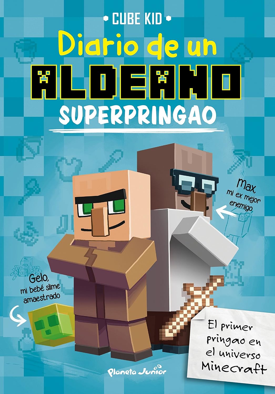 Minecraft. Diario de un aldeano superpringao: Narrativa 2 : Cube Kid ...