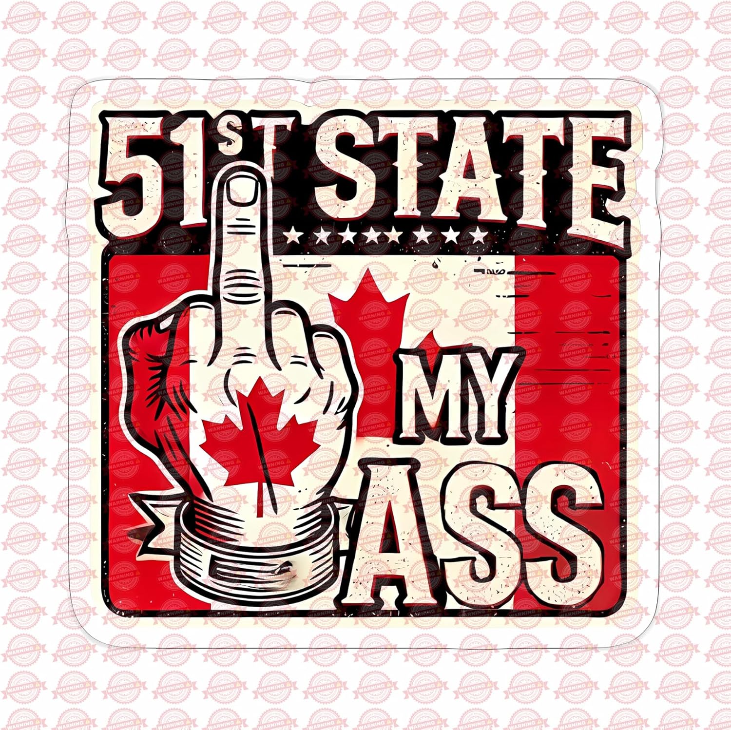 Elbows up Canada is Not for Sale Never 51st State Stay Strong Hands Off ...