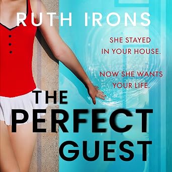 The Perfect Guest (Audio Download): Ruth Irons, Stephanie Racine, Black ...