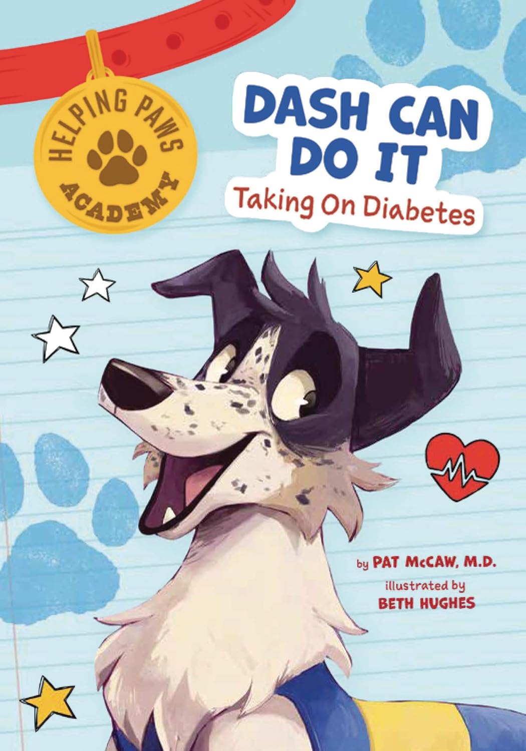 Dash Can Do It: Taking on Diabetes (Helping Paws Academy): McCaw, Pat ...