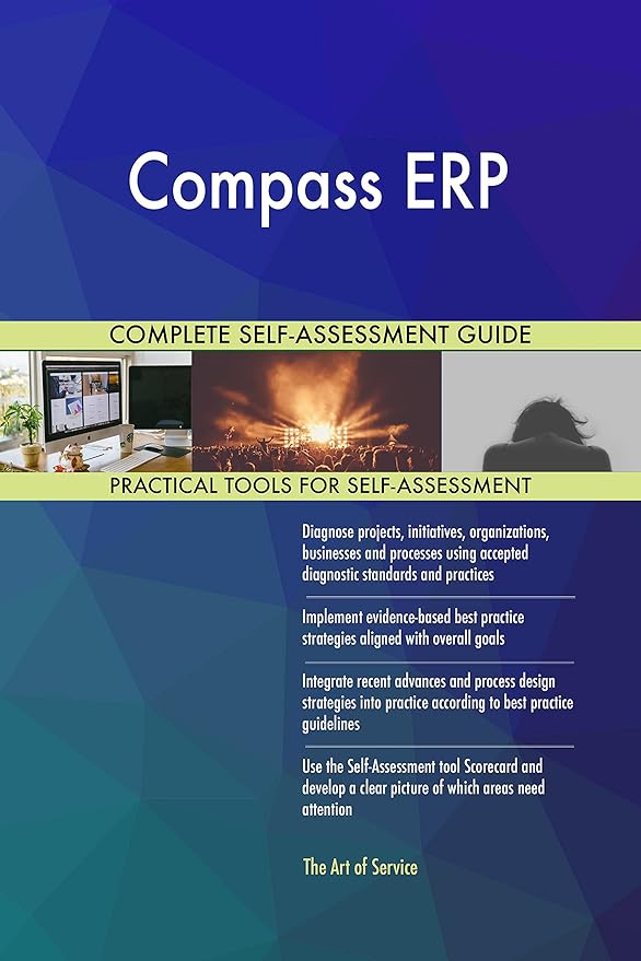 Compass ERP All-Inclusive Self-Assessment - More than 710 Success ...